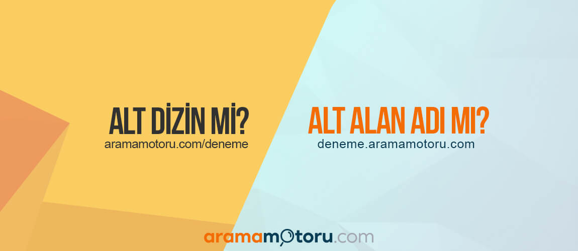 Alt Dizin mi Yoksa Alt Alan Adı mı? - SEO - AramaMotoru.com
