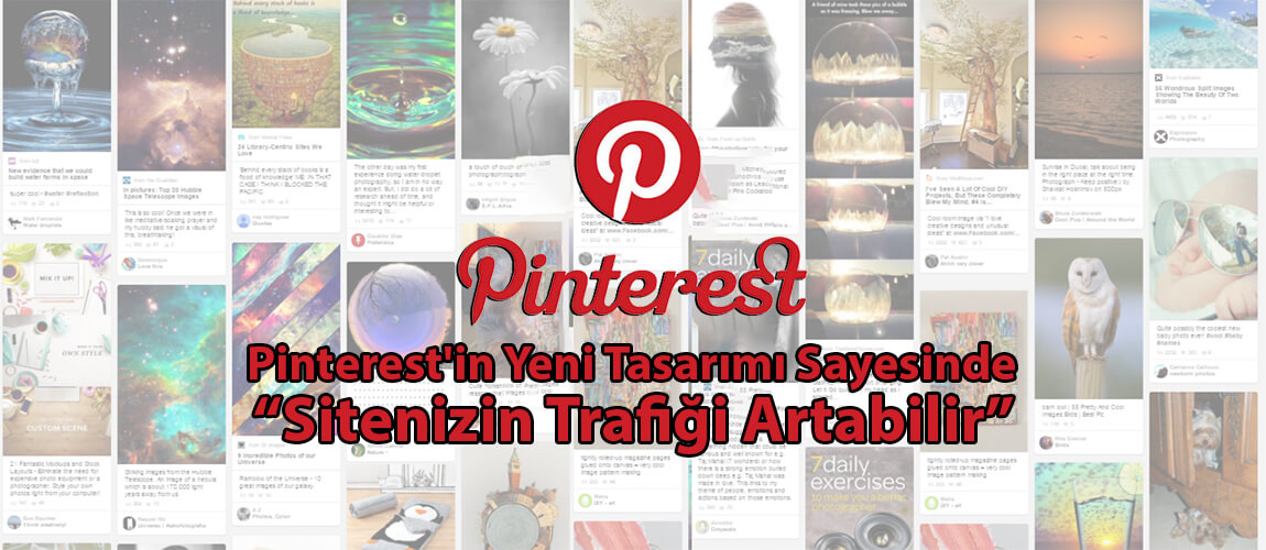 Pinterest'in Yeni Tasarımı Sayesinde Sitenizin Trafiği Artabilir - SEO